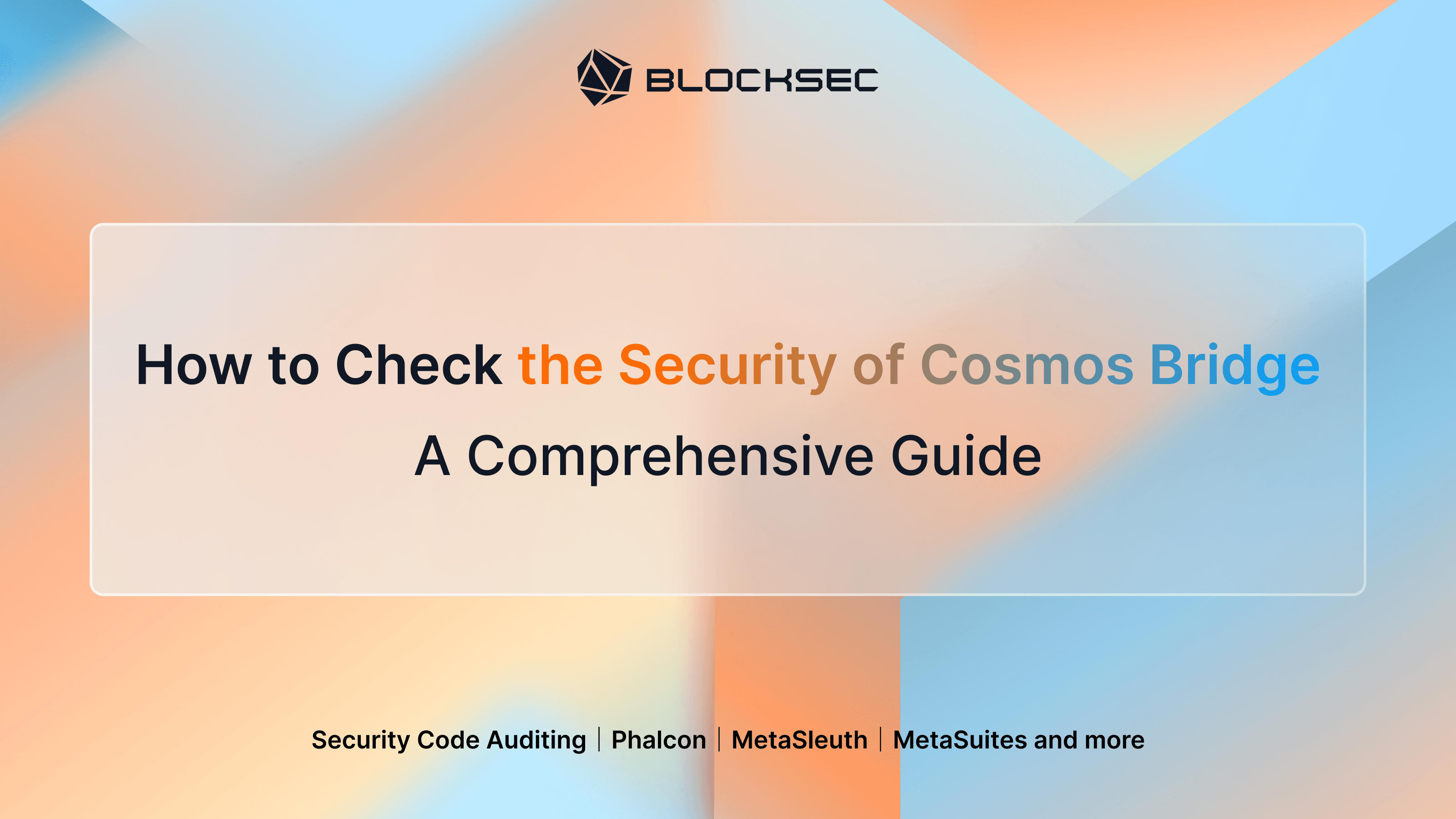 How to Check the Security of Cosmos Bridge: A Comprehensive Guide ...