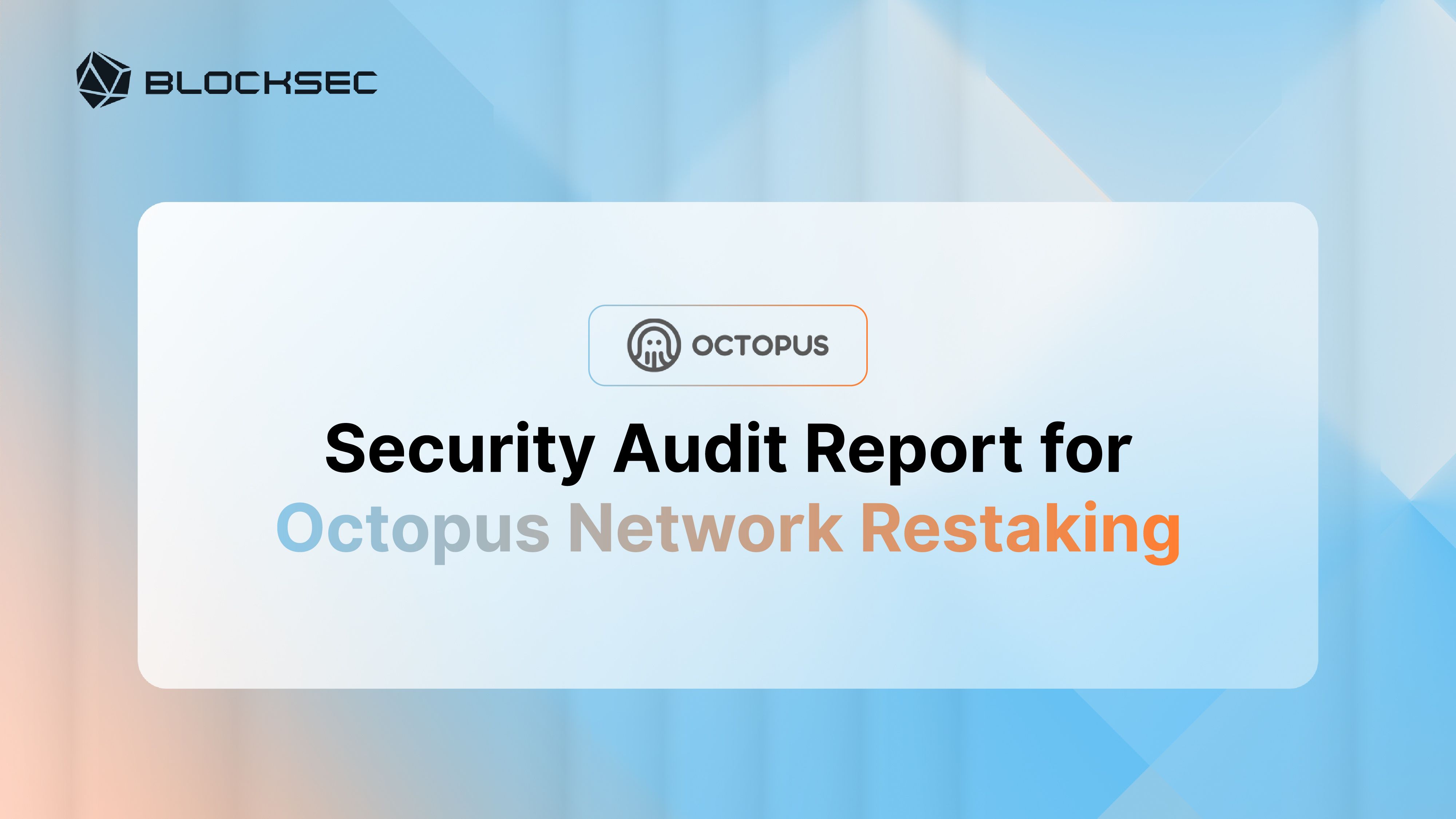 Security Audit Report for Octopus Restaking - BlockSec