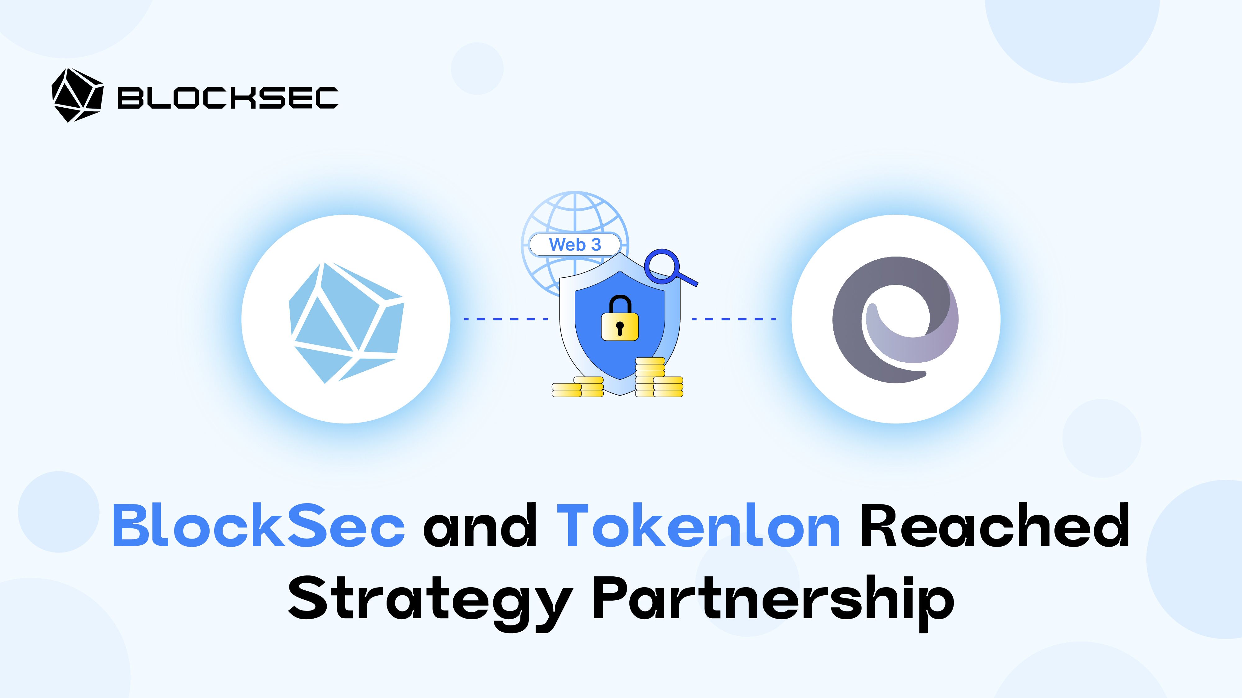 BlockSec and Tokenlon Reached Strategy Partnership - BlockSec Blog