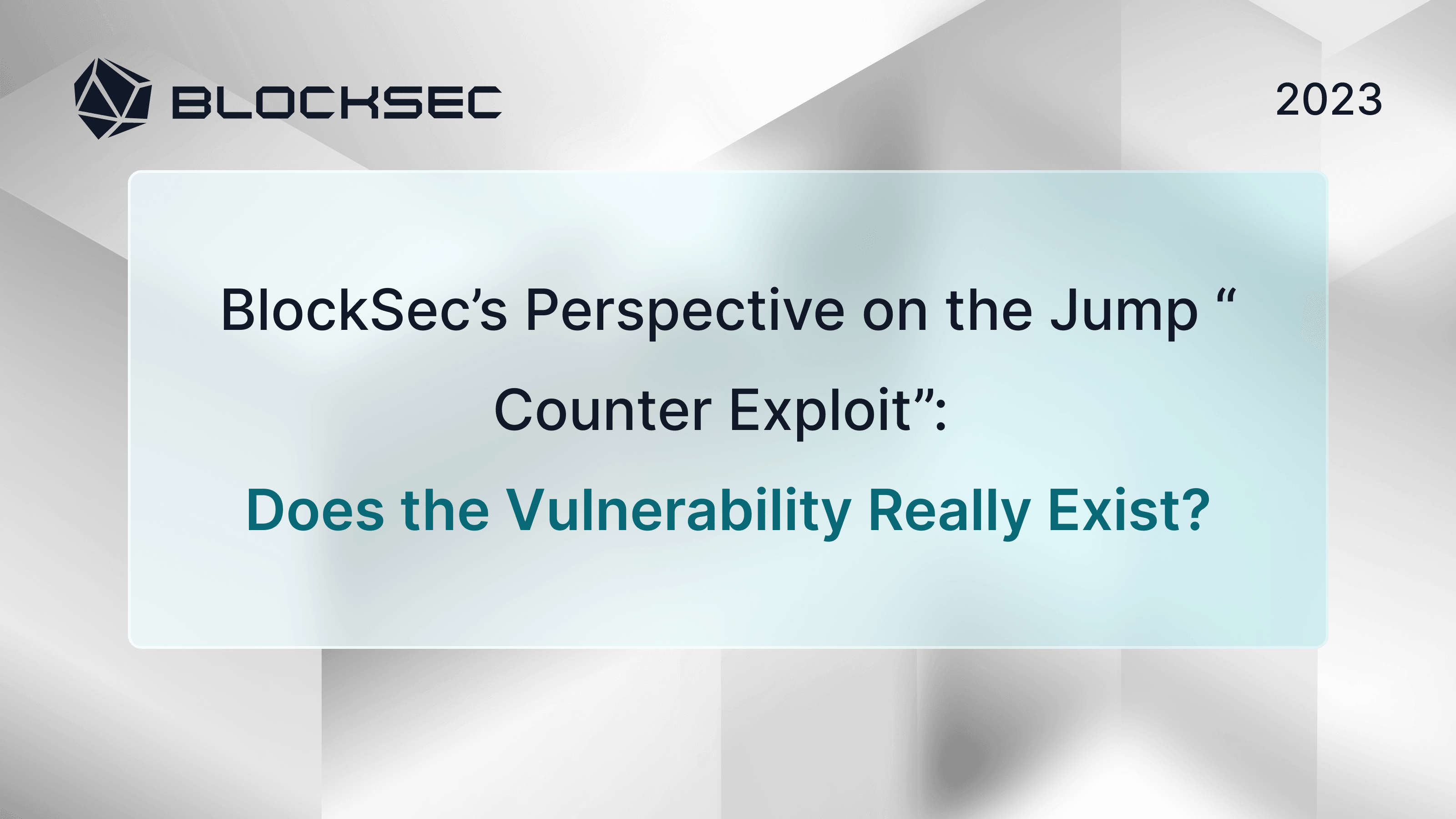 Blocksecs Perspective On The Jump Counter Exploit” Does The Vulnerability Really Exist