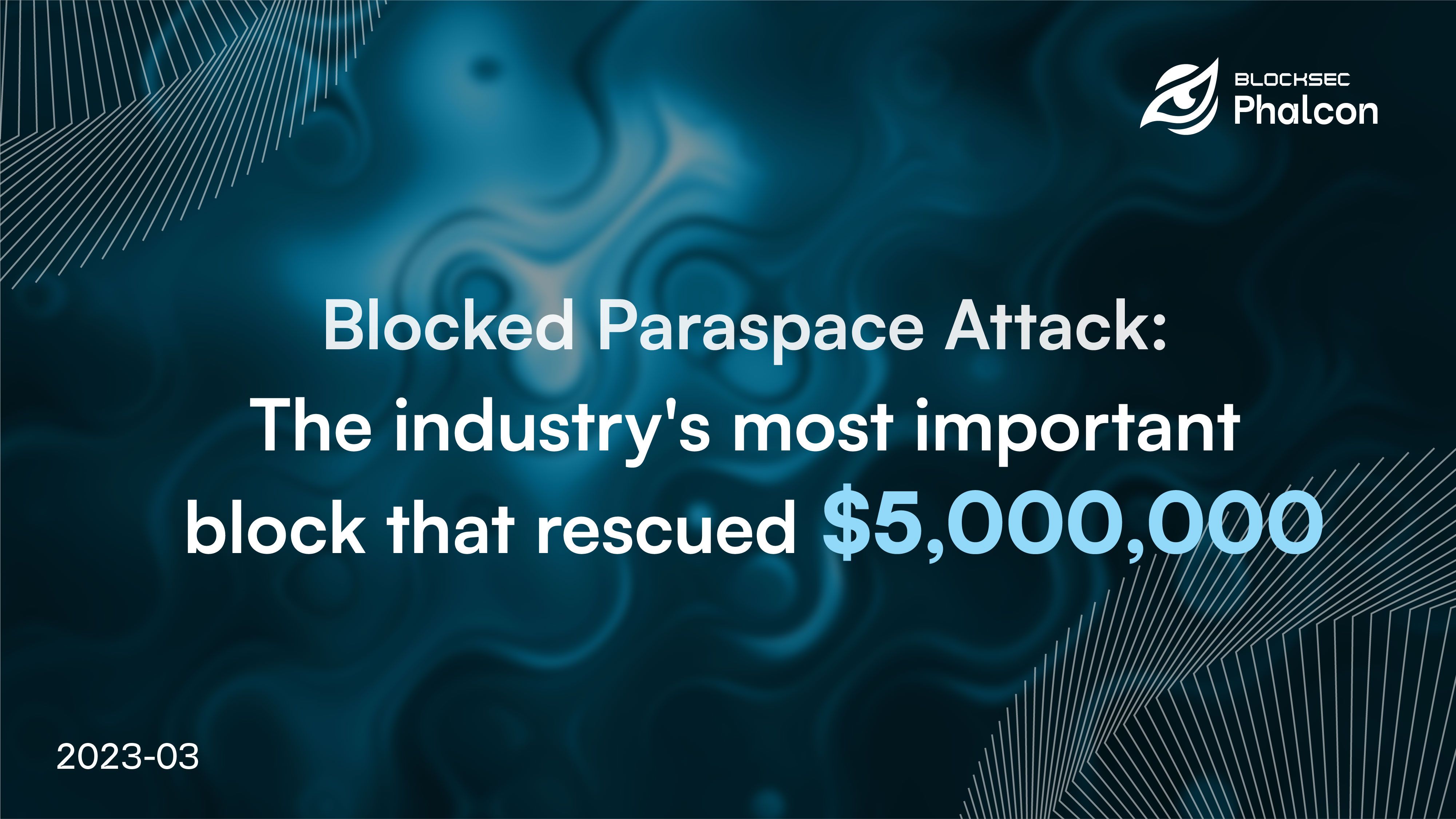Blocked Paraspace Attack: Industry's Most Important Block that Rescued ... Blocked Paraspace Attack: Industry's Most Important Block that Rescued ...
