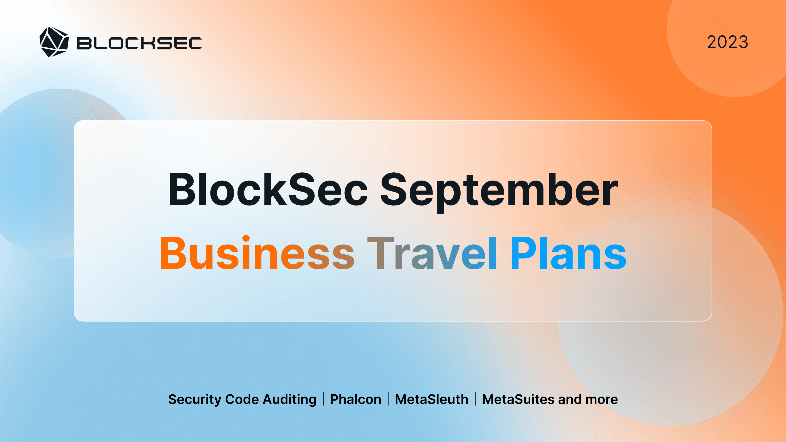 BlockSec September Business Travel Plans - BlockSec Blog