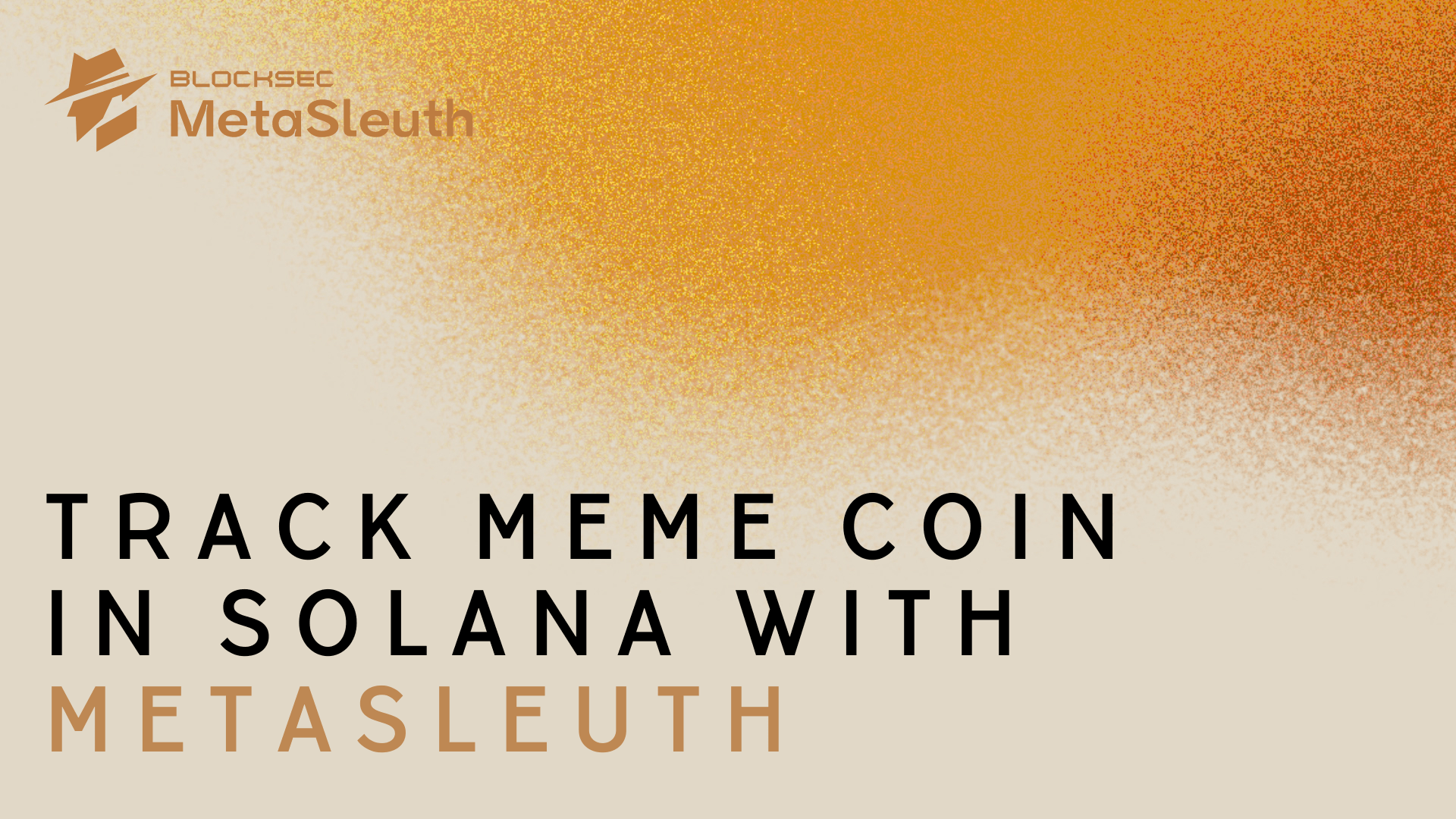 Track Meme Coin in Solana with MetaSleuth: DYOR Crypto Investment Guide - BlockSec Blog