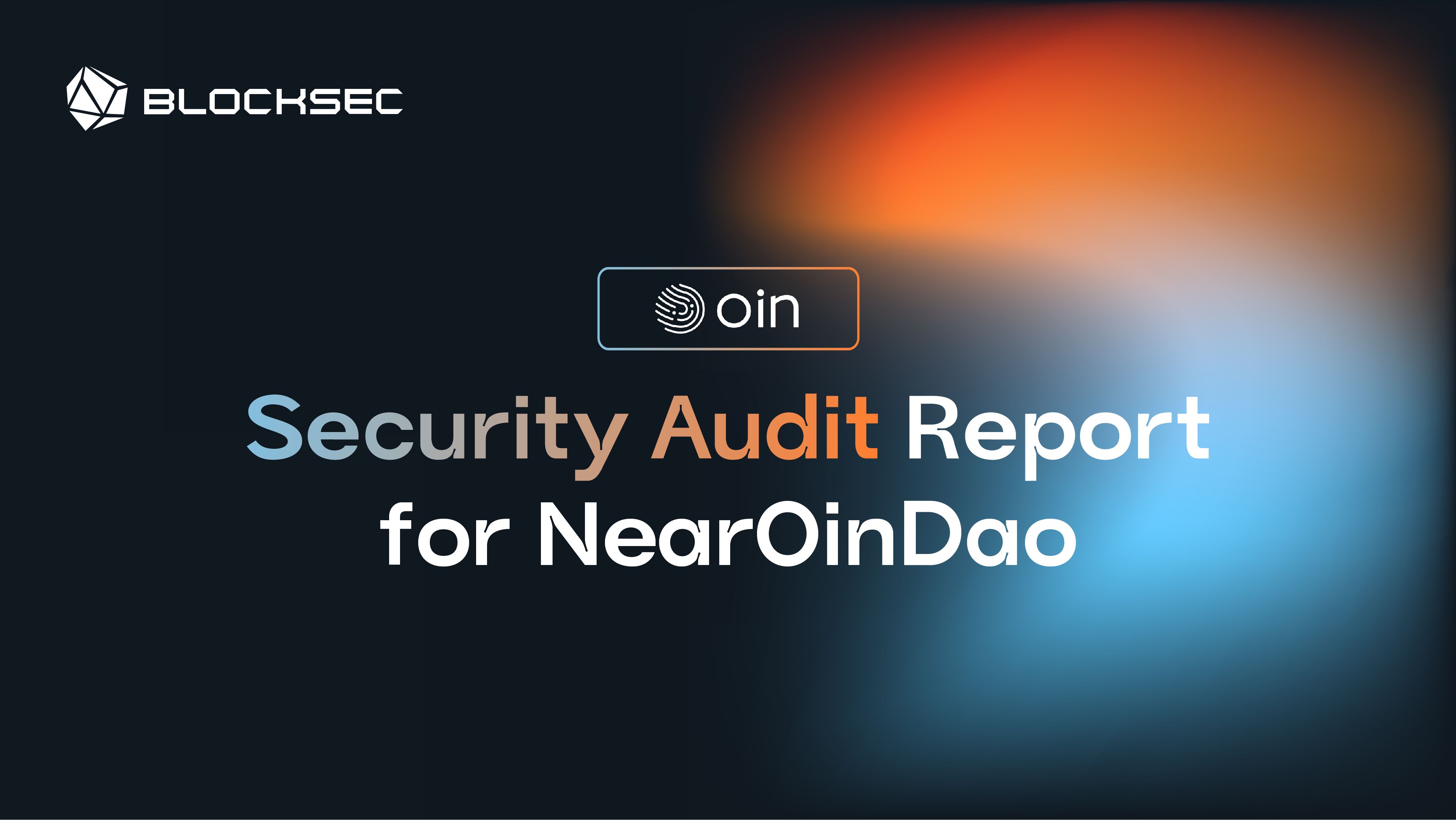Security Audit Report for NearOinDao - BlockSec Blog