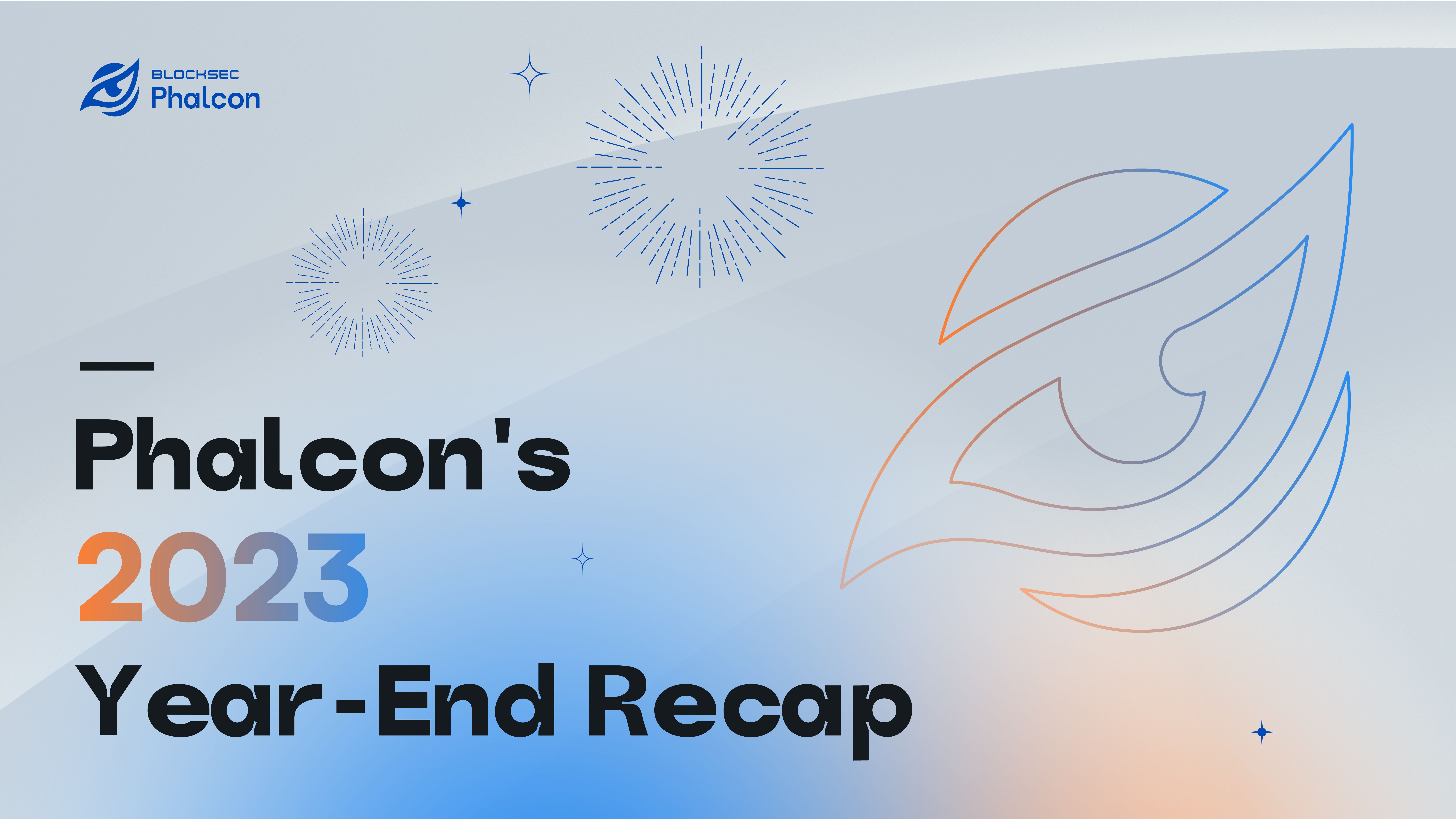 Phalcon's 2023 Year-End Recap - BlockSec Blog