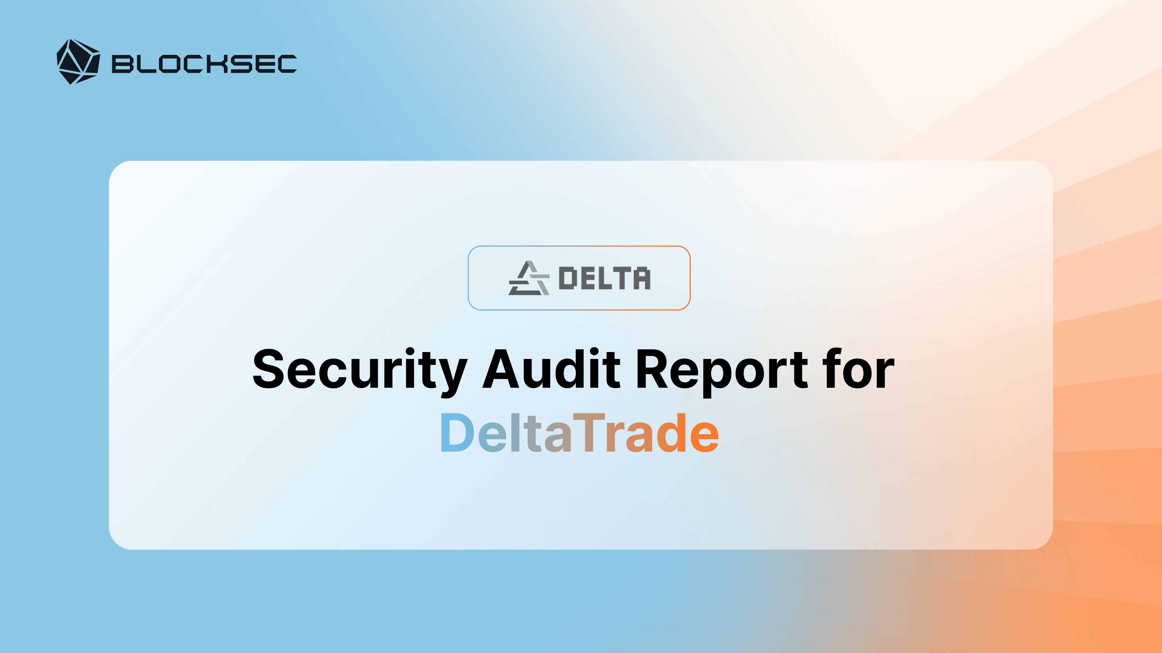 Security Audit Report for DeltaTrade - BlockSec