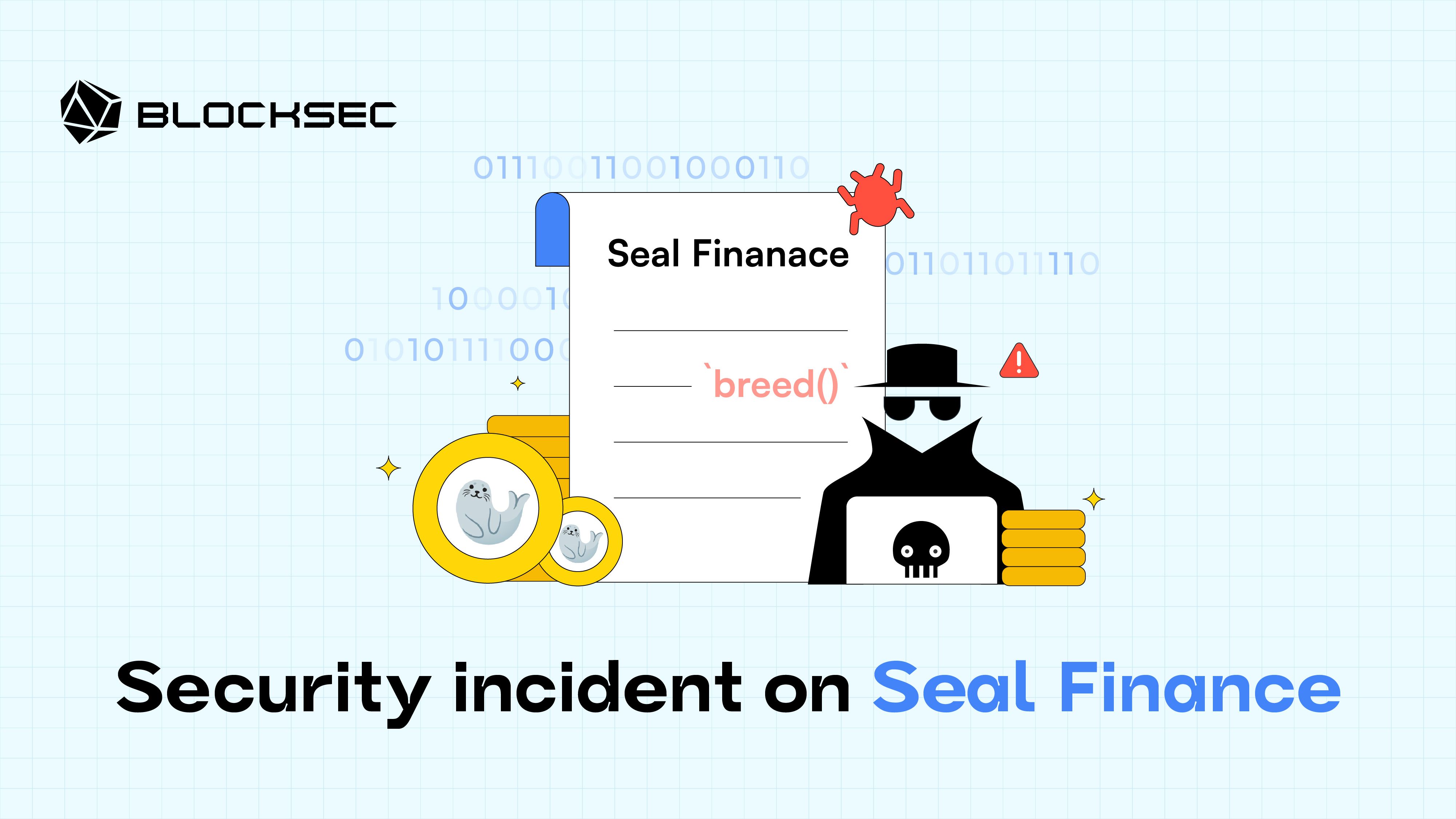 Security Incident on Seal Finance - BlockSec Blog