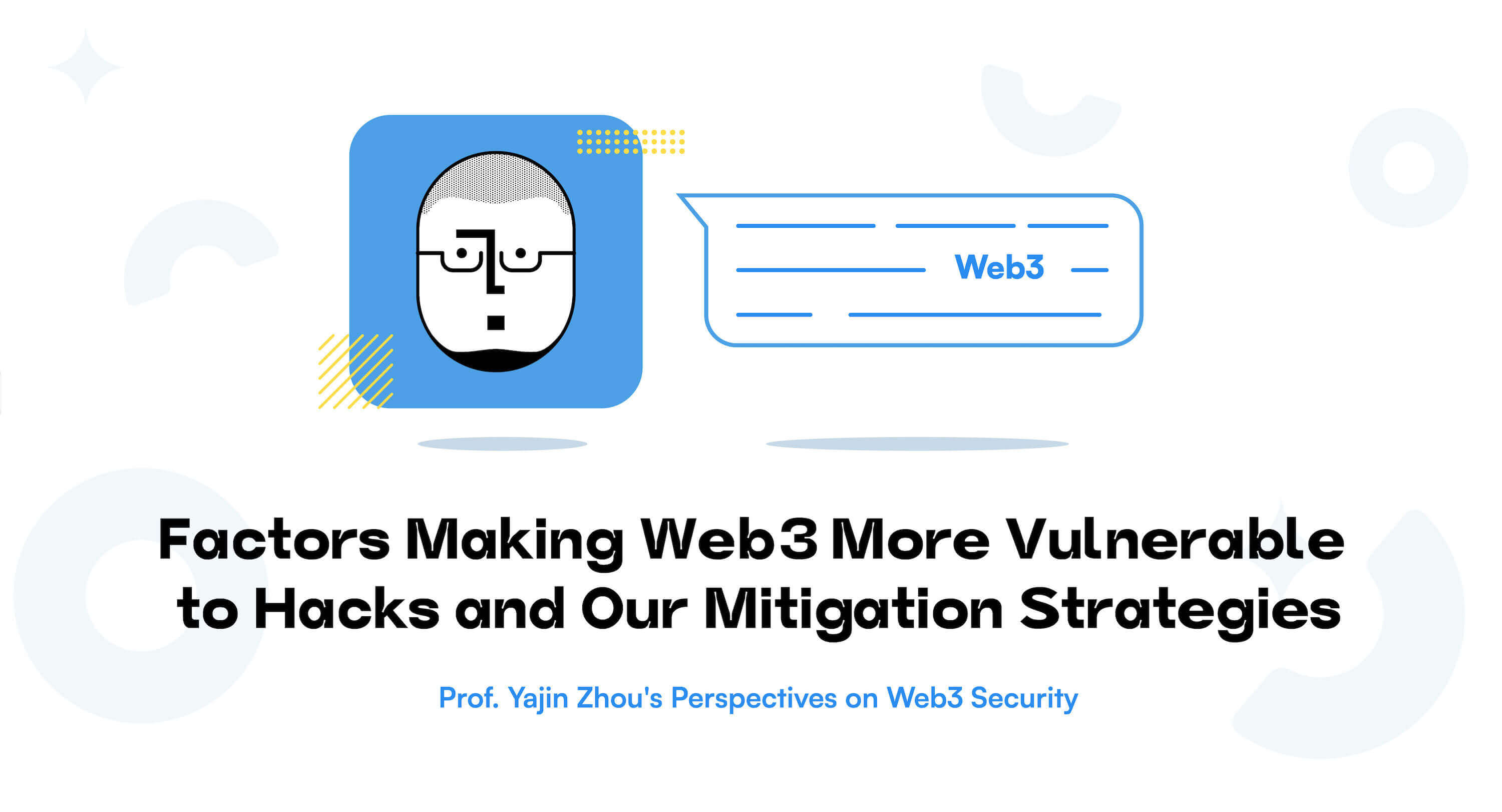 Factors Making Web3 More Vulnerable to Hacks and Our Mitigation ...