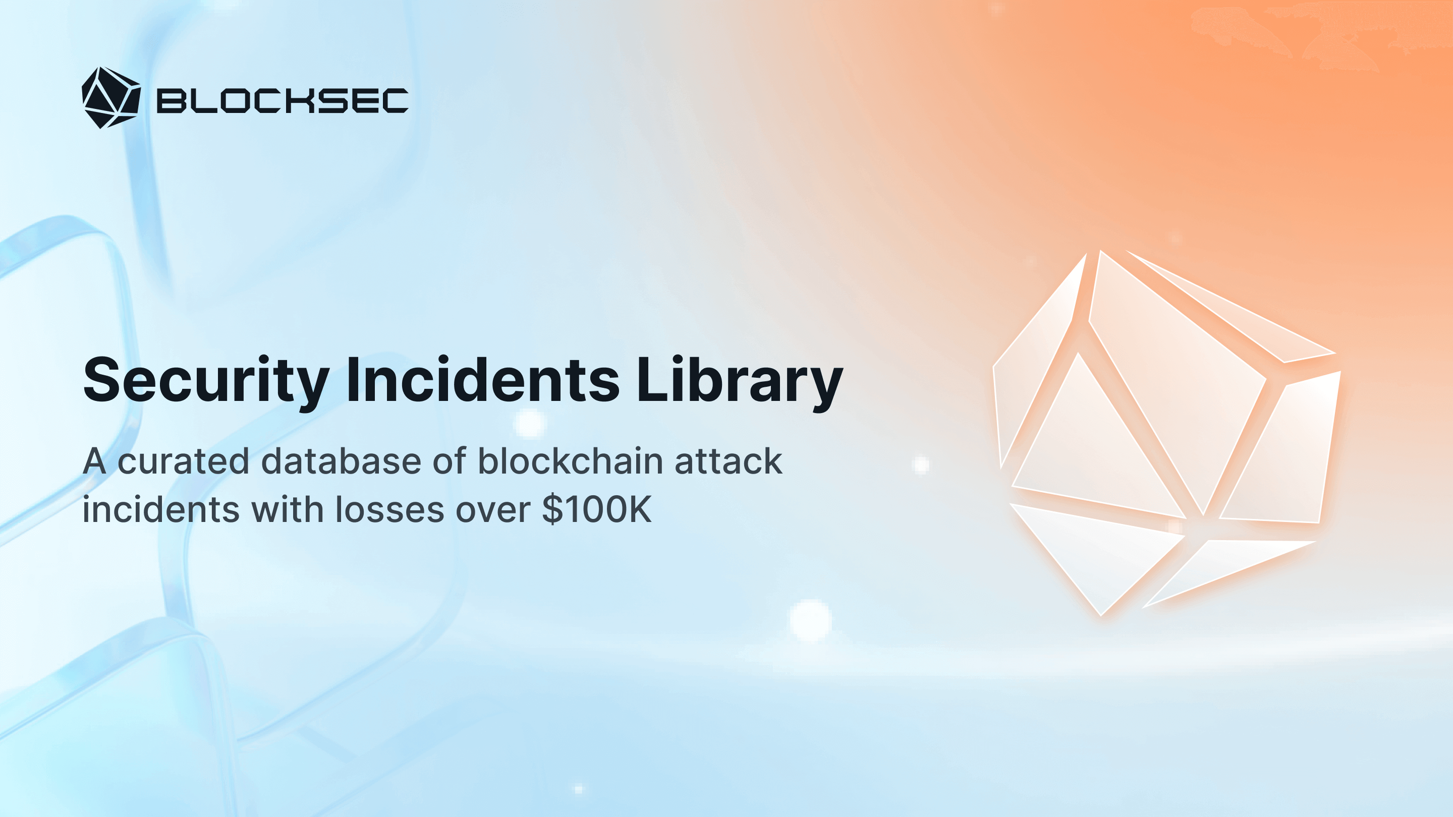 Crypto Security Incidents Library - BlockSec